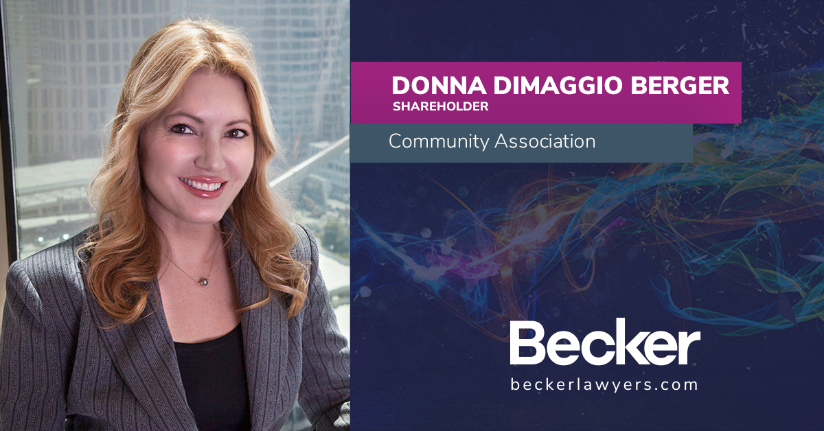 SPOTLIGHT: Donna DiMaggio Berger, Community Association Law | Becker