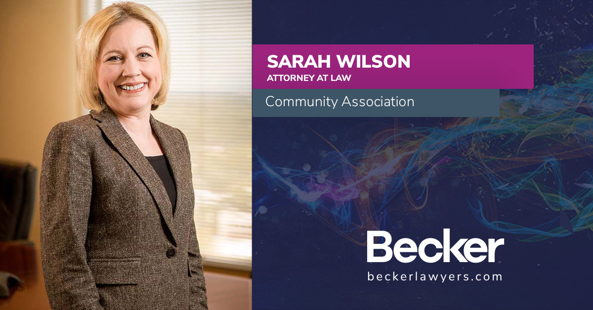 SPOTLIGHT: Sara Wilson, Community Association Law | Becker